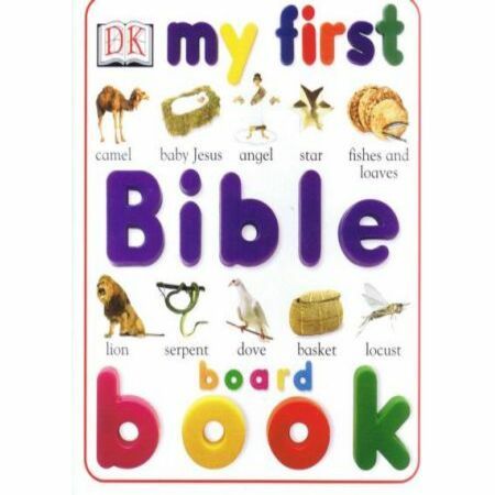 My First Bible Board Book By Dorling Kindersley