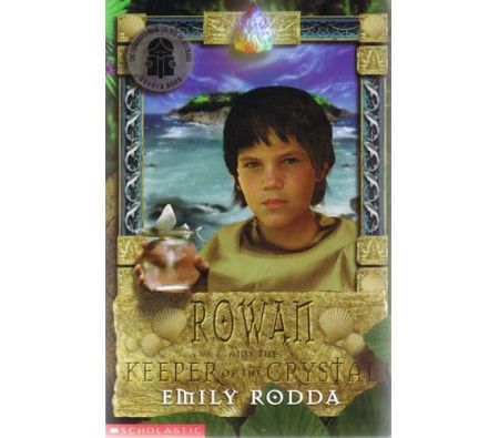 Rowan and the Keeper of the Crystal - By Emily Rodda