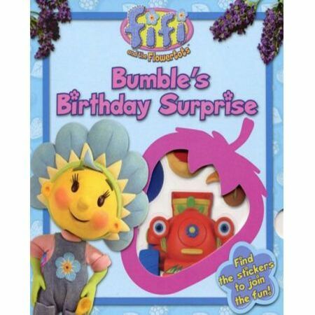 Fifi and the Flowertots: Bumble's Birthday Surprise - By HarperCollins ...
