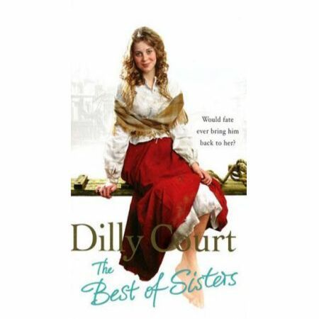 The Best of Sisters - By Dilly Court